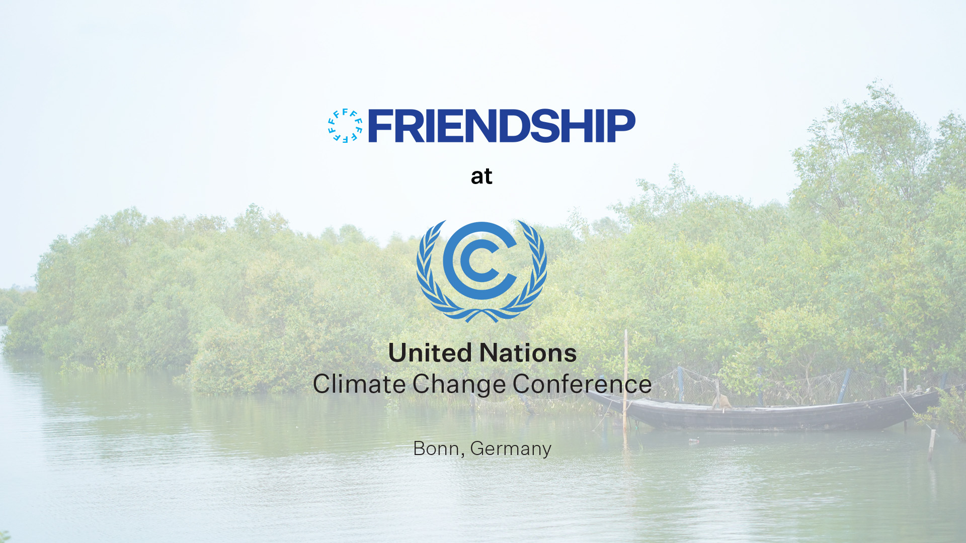 Friendship at the 2025 Bonn Climate Change Conference - Friendship NGO